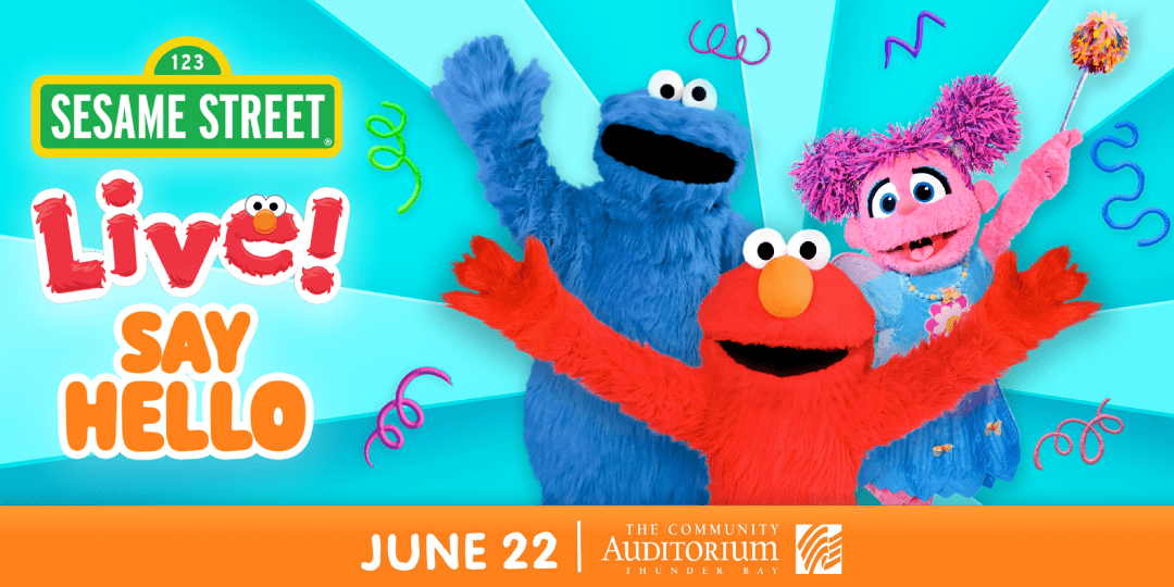 Win Tickets to See Sesame Street LIVE at Thunder Bay Community ...